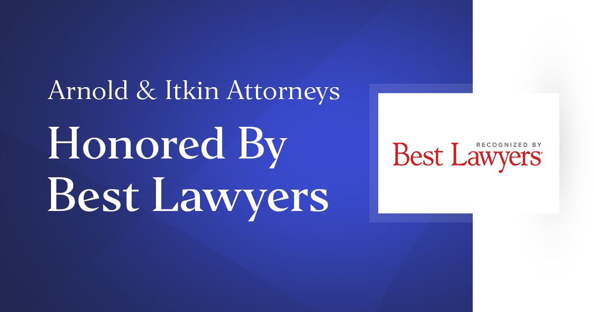 14 Arnold & Itkin Attorneys Included in 2025 Edition of The Best ...